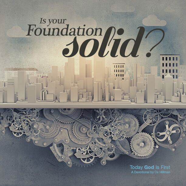 The Proper Foundation - Today God Is First