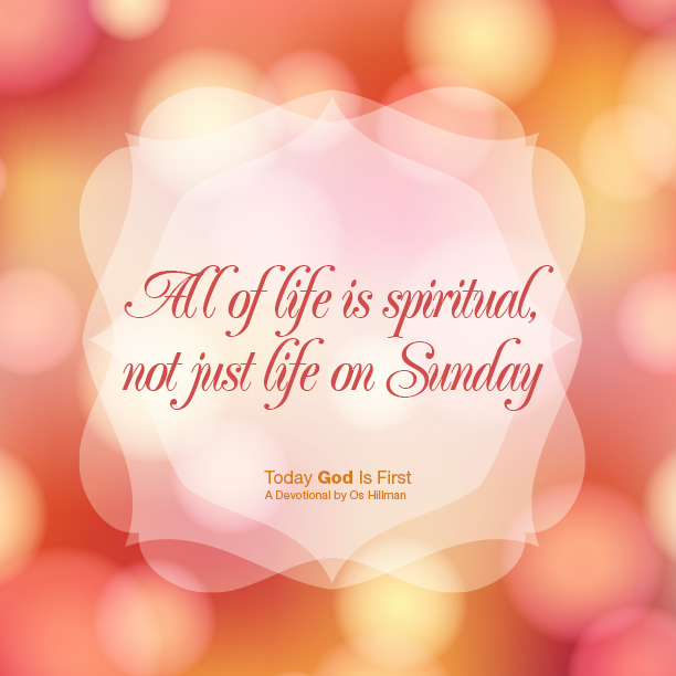 Equipped for the Workplace - Today God Is First